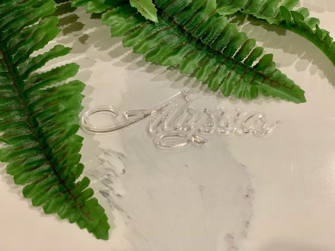 Clear Acrylic Laser Cut Names Laser Craft Fabrications Clear Acrylic Laser Cut Names Laser Craft Fabrications